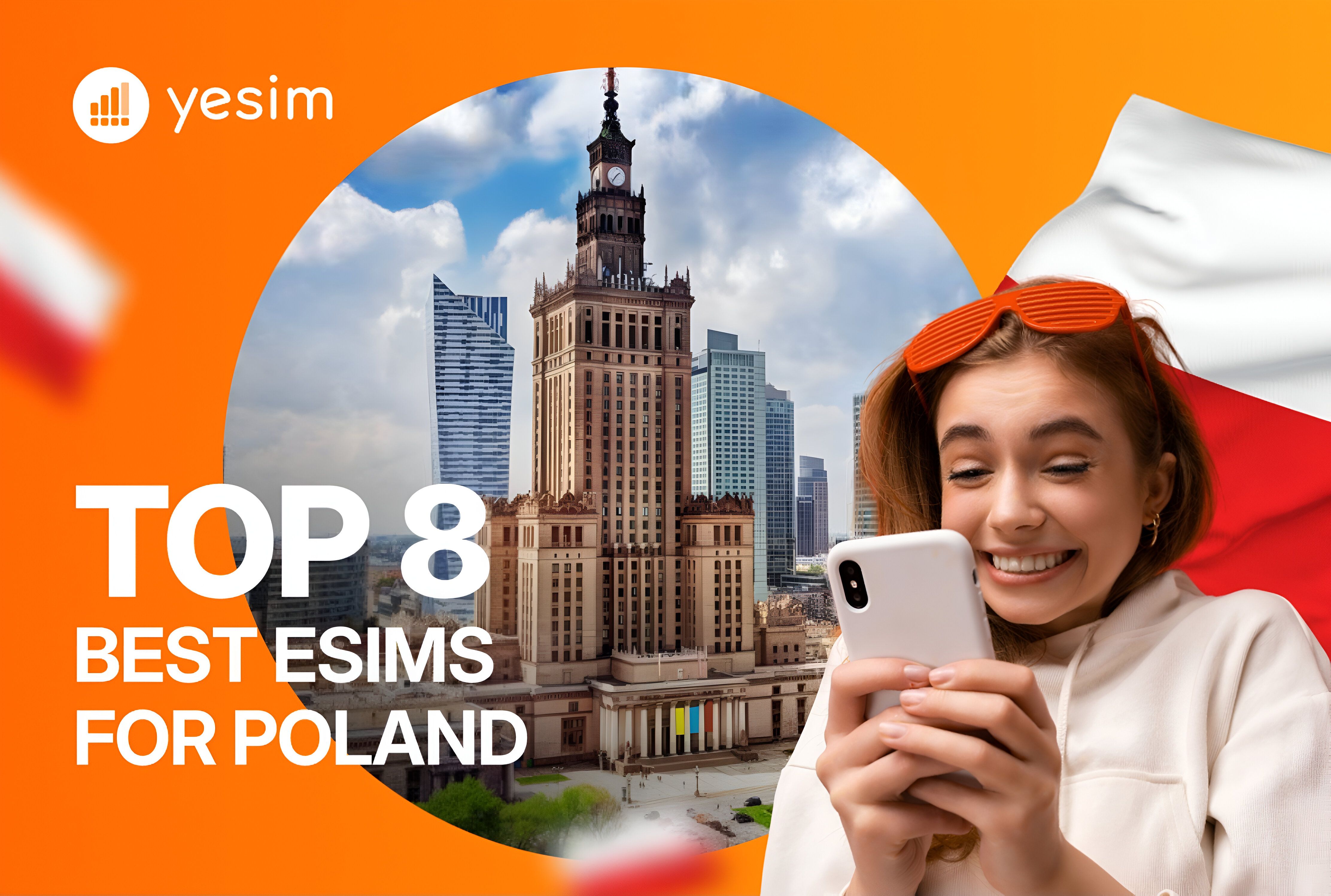 Best eSIM for Poland in 2025: Top 8 eSIM Providers for Poland Compared - Yesim